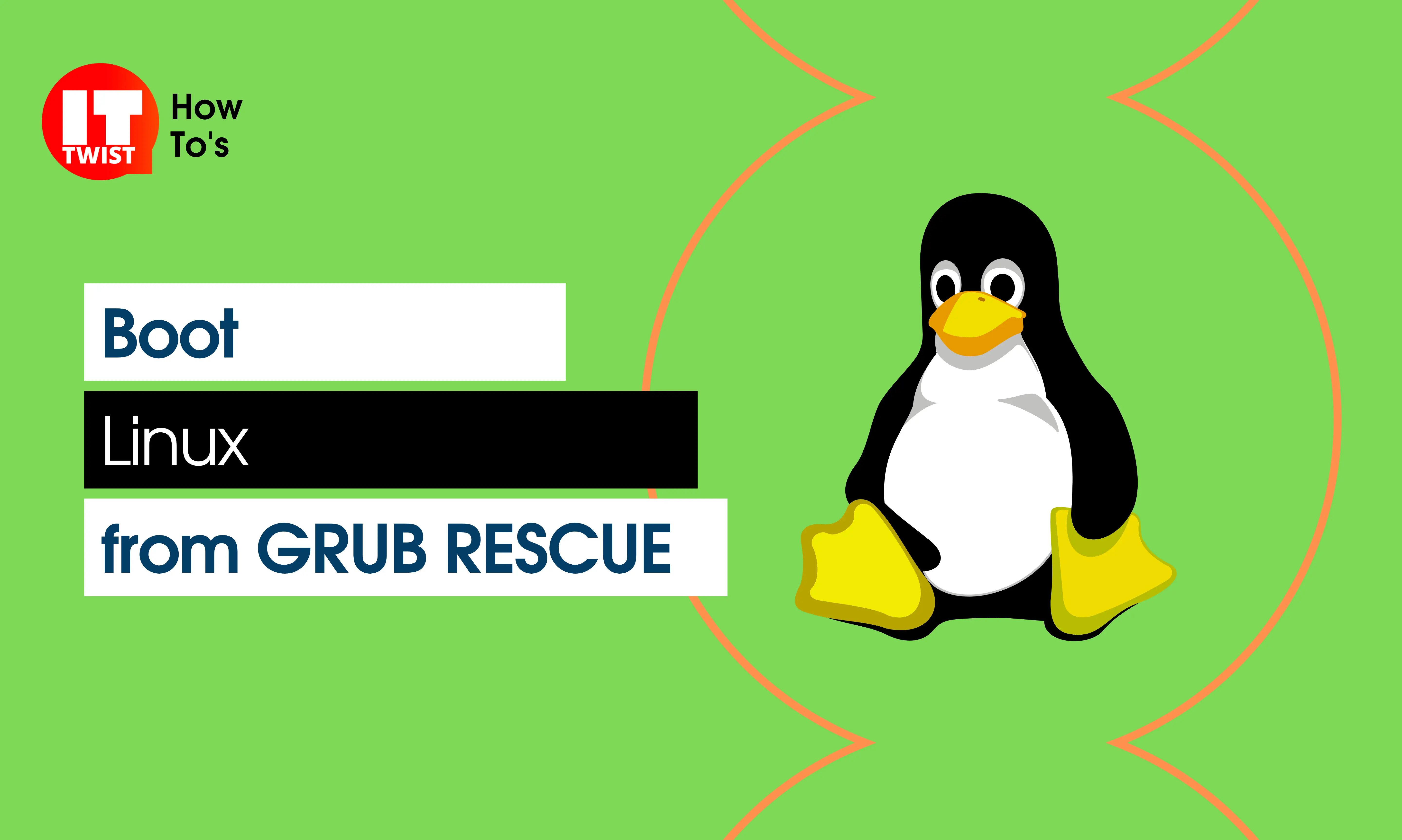 How to boot Linux from grub rescue? - Ittwist